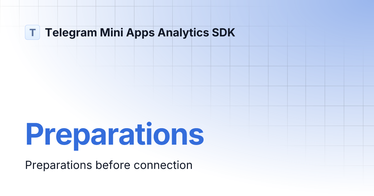 Preparations | Telegram Mini Apps Analytics SDK